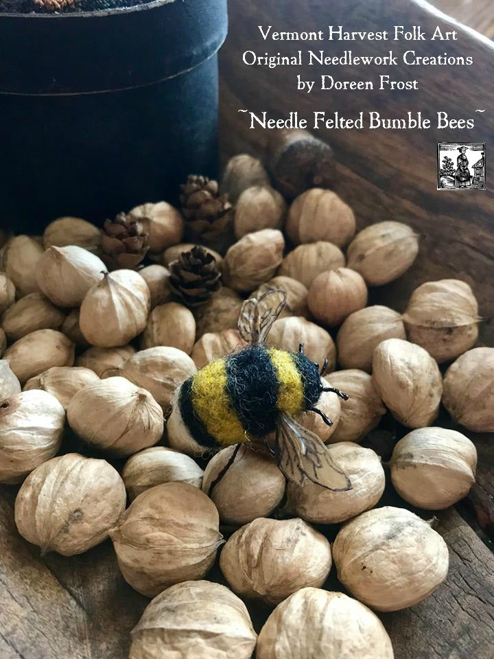 Needle Felted Bumble Bee's – Vermont Harvest Folk Art by Doreen Frost